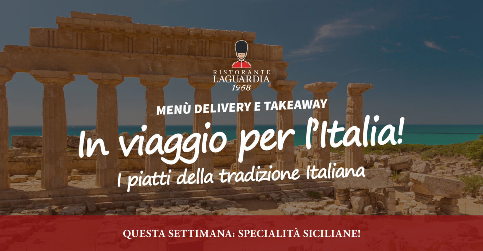 In viaggio per l’italia: specialità Siciliane! - Ristorante La Guardia