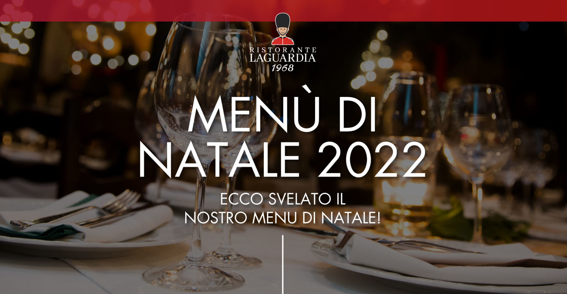 Menù di Natale 2022 - Ristorante La Guardia