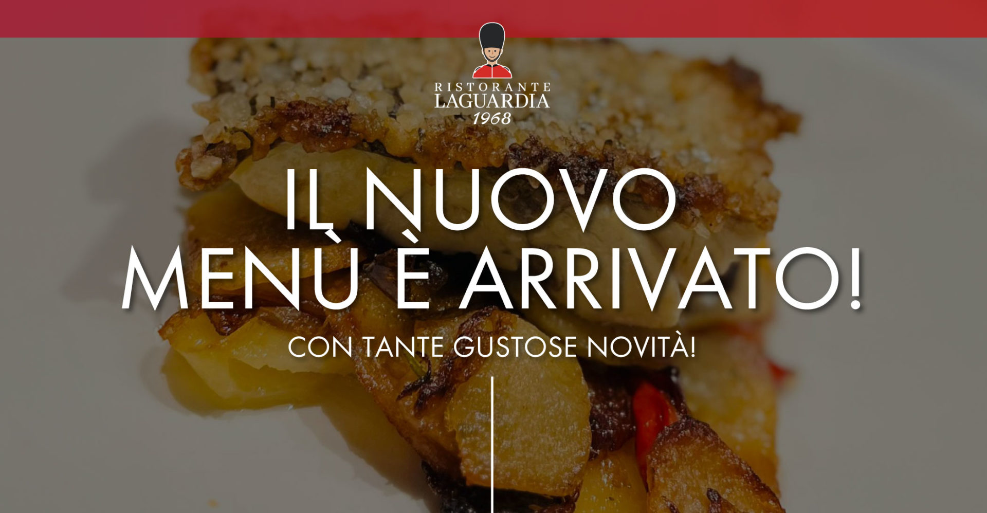 Il nuovo menù è arrivato! - Ristorante La Guardia